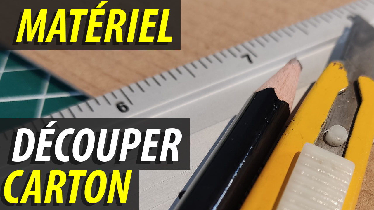 COUPER DU CARTON CORRECTEMENT - Construire une maquette